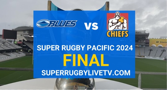 2024 Super Rugby Pacific Grand Final Live Stream & Teams